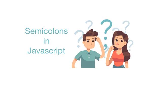 Is It Necessary to Use Semicolons in JavaScript?